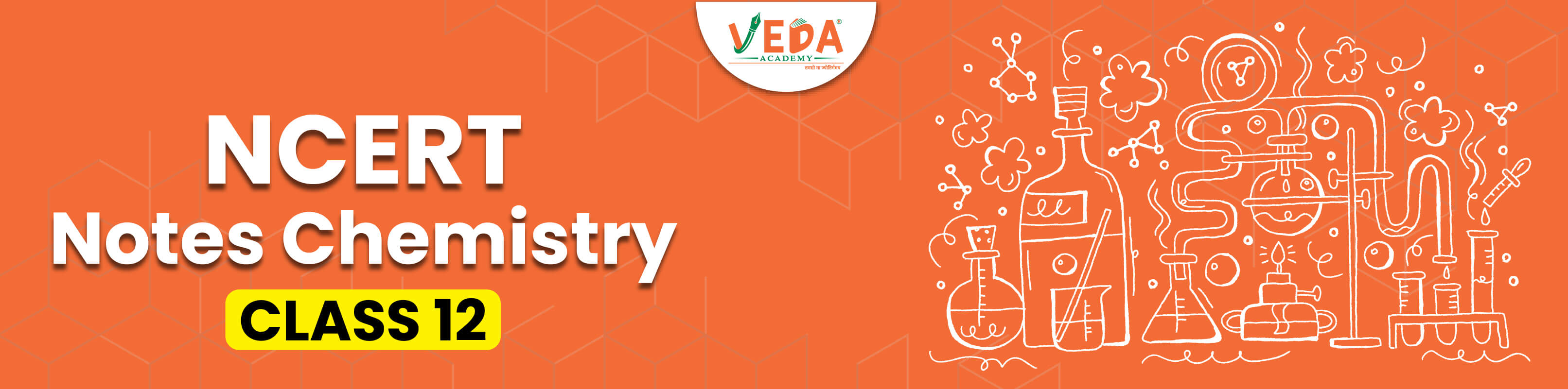 NCERT Notes for Class 12 Chemistry (Chapter-wise) | Free PDF Download