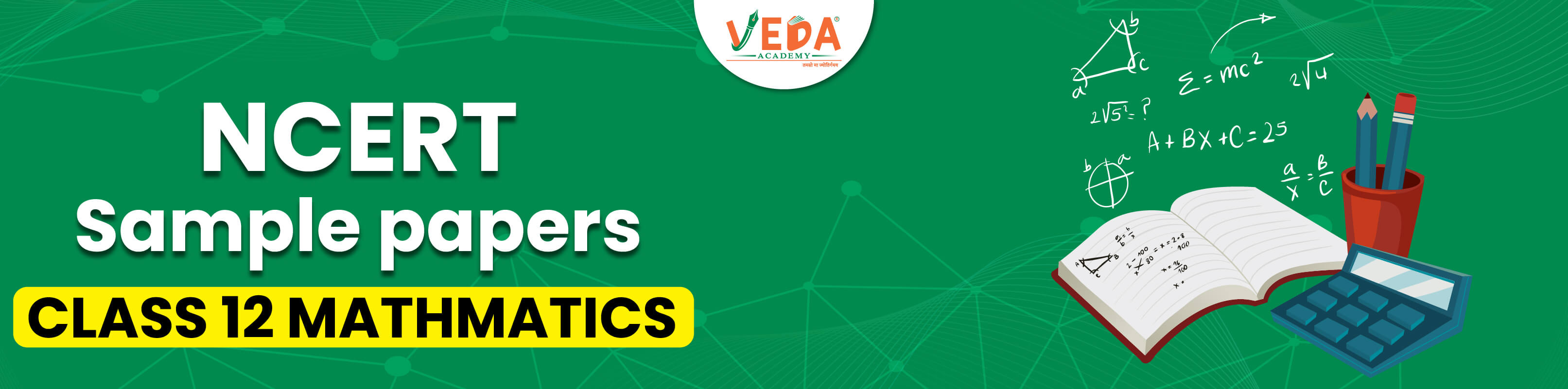 NCERT Sample Papers for Class 12 Mathematics | Free PDF Download